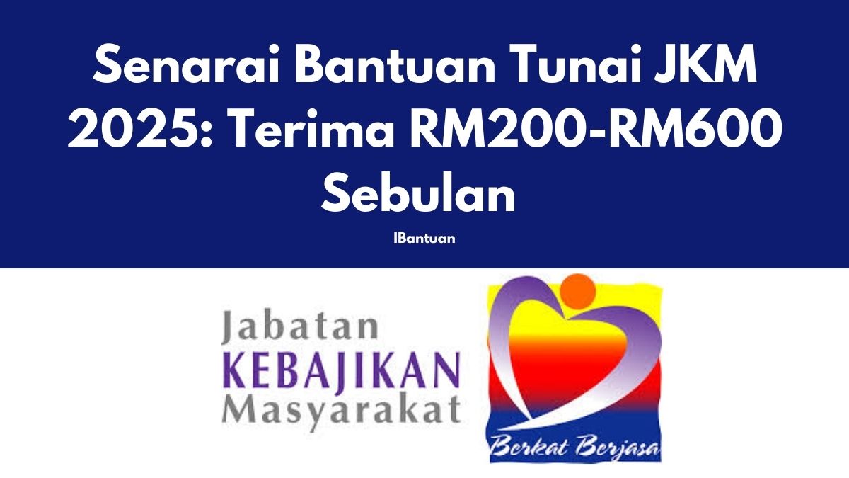 Bantuan Tunai JKM RM200–RM600